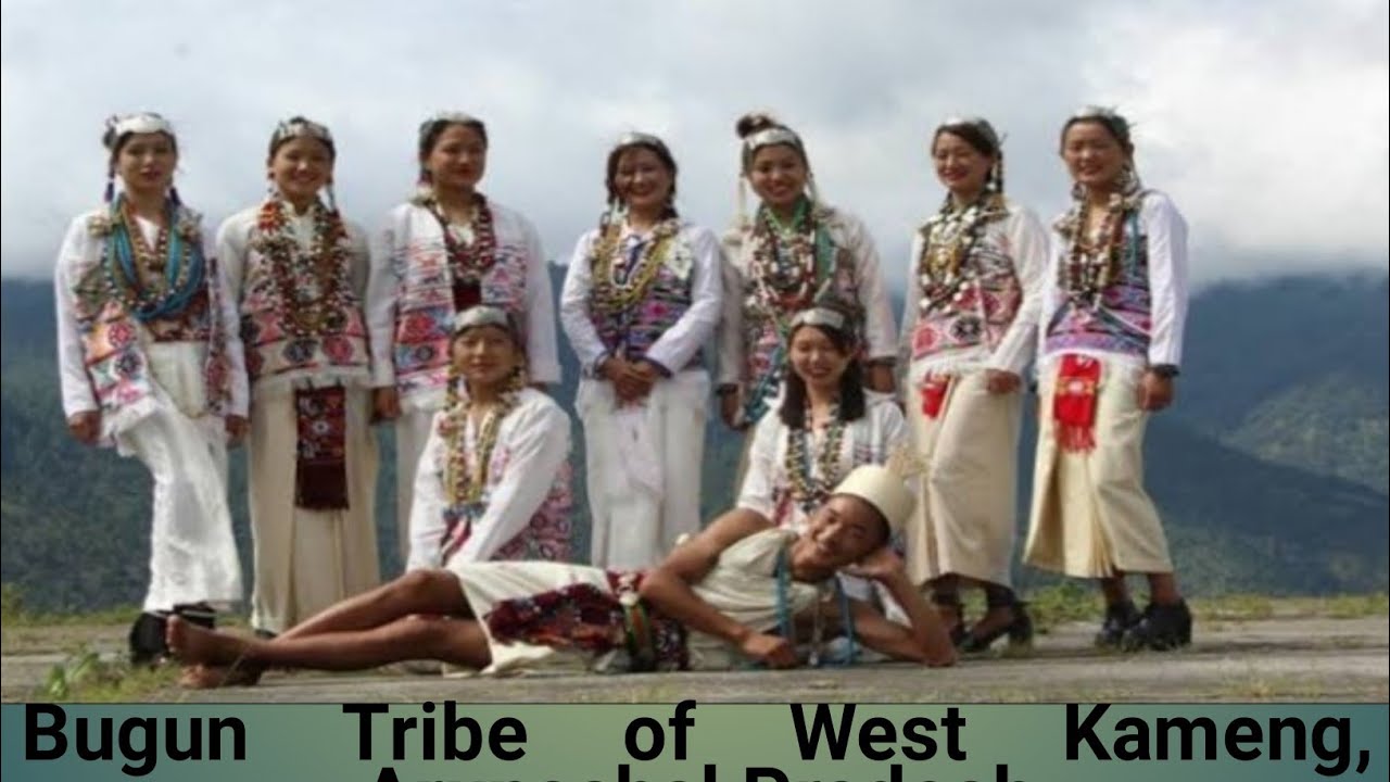 Bugun Tribe of West Kameng district, Arunachal Pradesh/APSSB - YouTube
