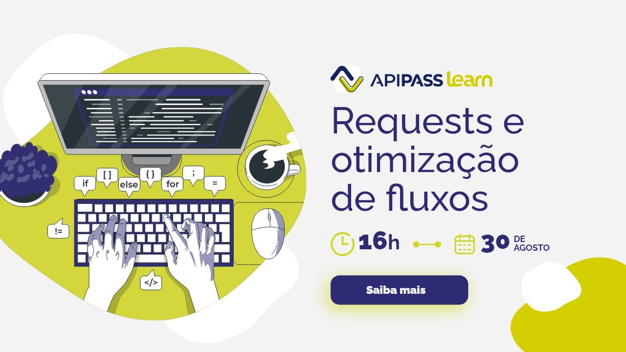 APIPASS Learn | Requests e otimização de fluxos - YouTube