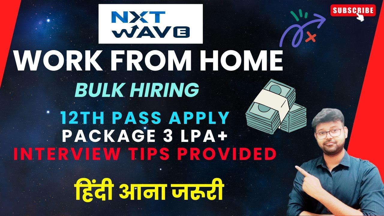 NXT WAVE - WORK FROM HOME | 12TH PASS JOB | HINDI REQUIRED JOBS | BULK ...