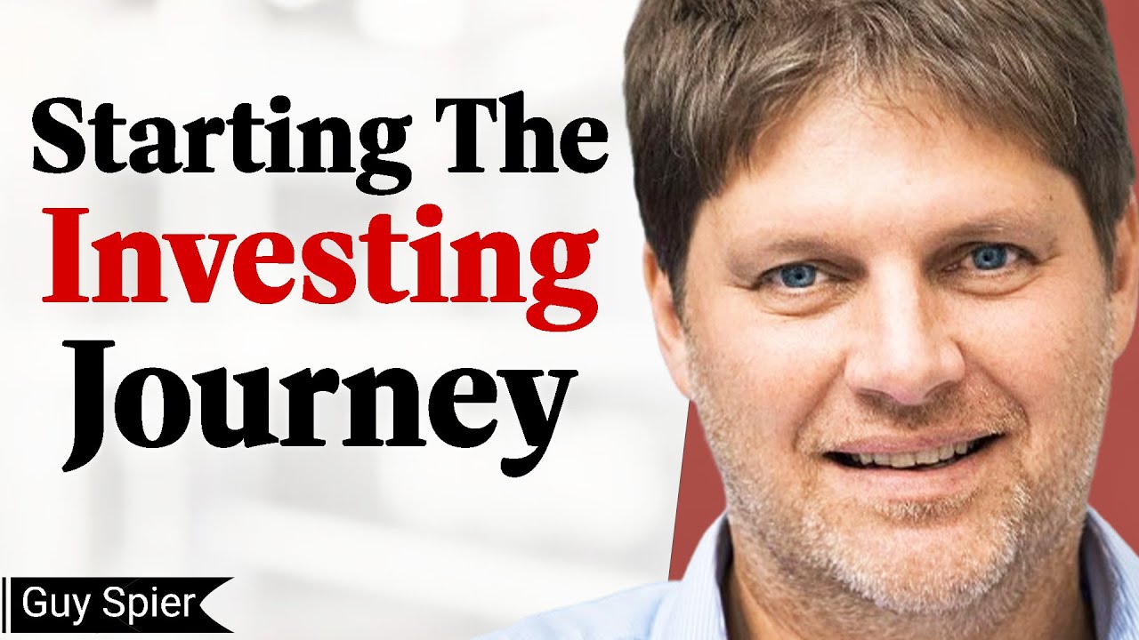 My Advice On Starting The Journey Of Investing (Survive & Thrive In A Chaotic World) | Guy Spier ...