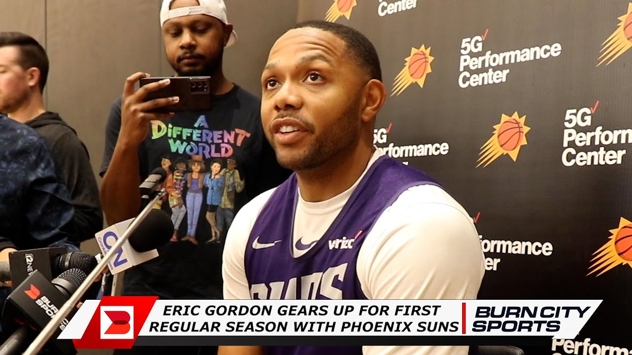 Eric Gordon Gears up to Start First Regular Season with Phoenix Suns ...
