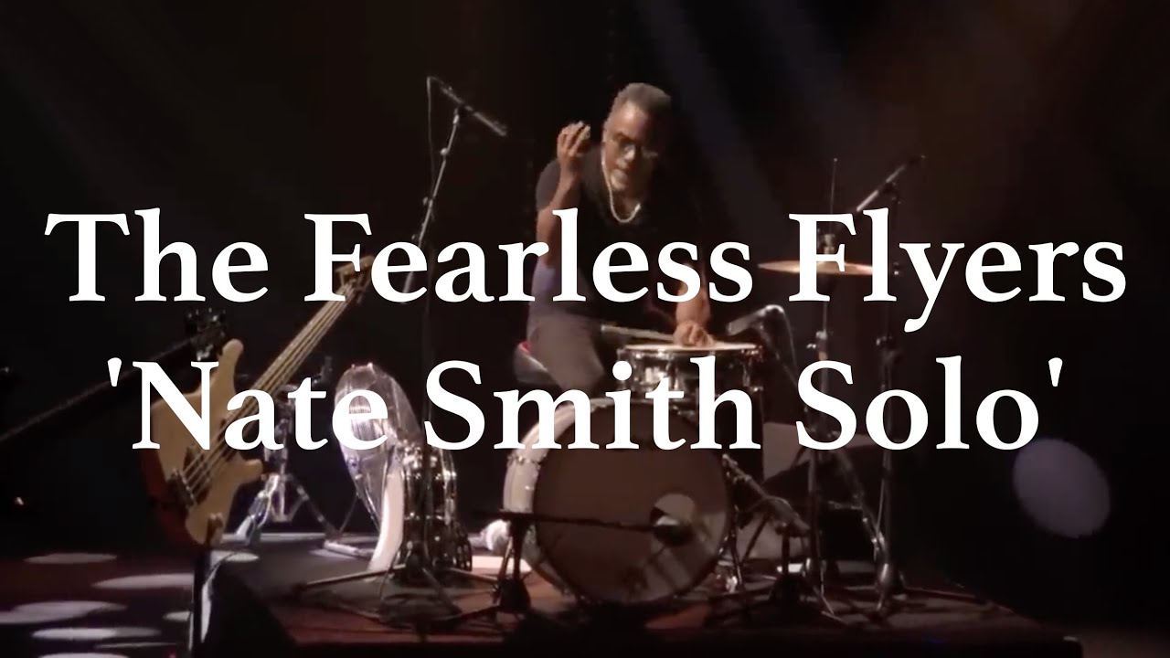 THE FEARLESS FLYERS /// Nate Smith Solo (Part 1.) - Live at La Villette - YouTube