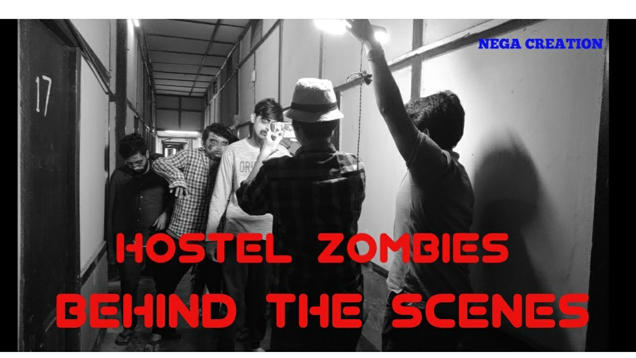 Hostel Zombies Behind The Scenes | NEGA CREATION - YouTube