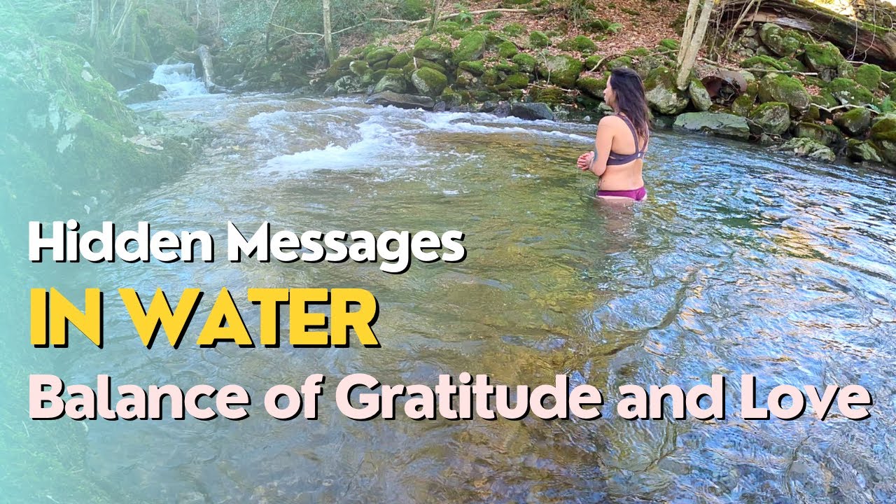 Hidden Messages in Water: Discover the Surprising Balance of Gratitude ...