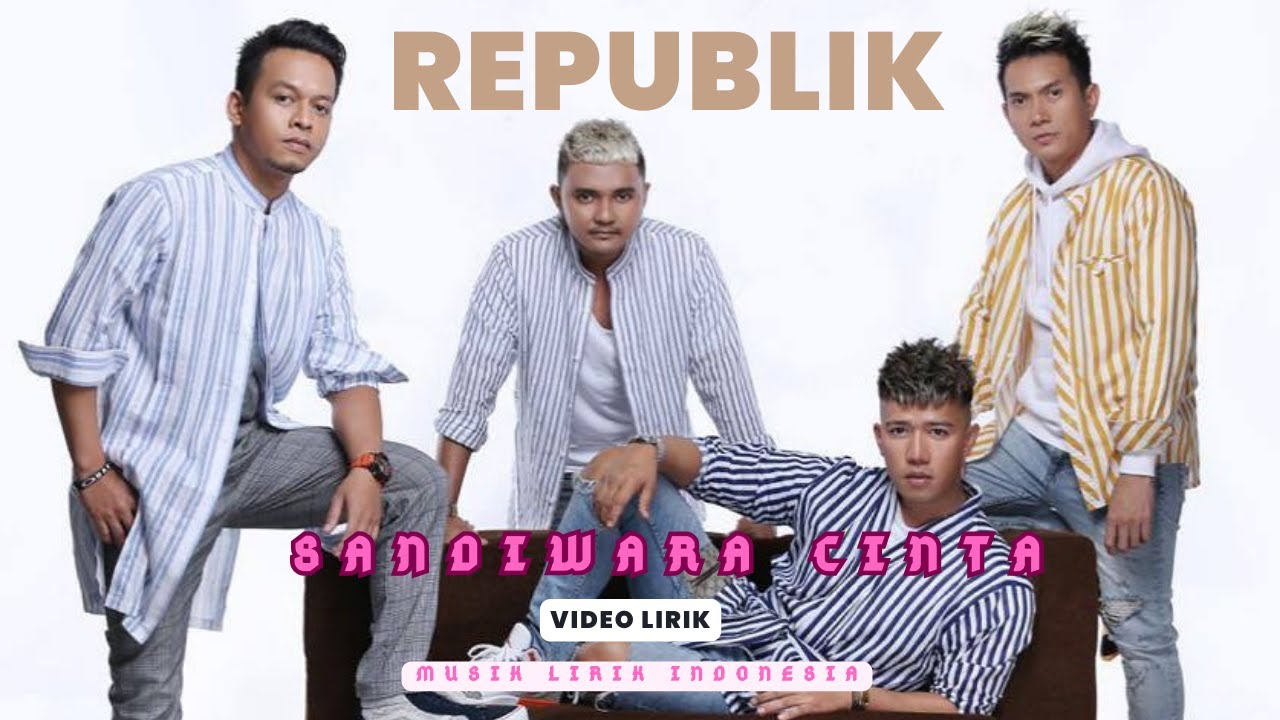 Republik - Sandiwara Cinta // Lirik Video - YouTube