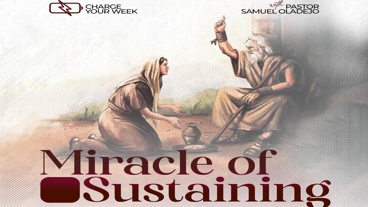 MIRACLE FOR SUSTAINING 3 | CHARGE YOUR WEEK WITH PASTOR SAMUEL OLADEJO ...