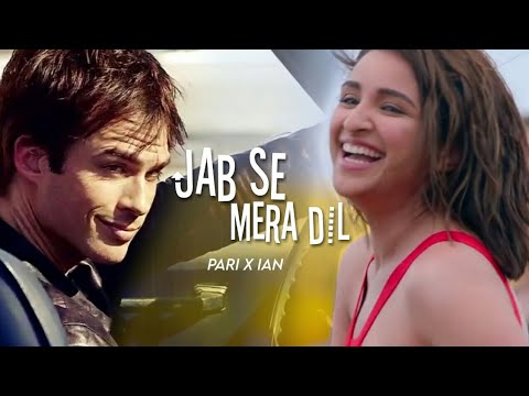 Parineeti Ian Somerhalder VM| Jab se mera dil| Armaan malik