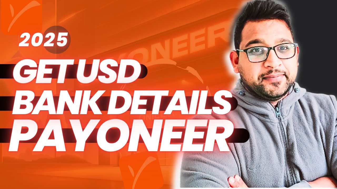 How to Get USD Bank Details in Payoneer (2025) | Step-by-Step Guide - YouTube