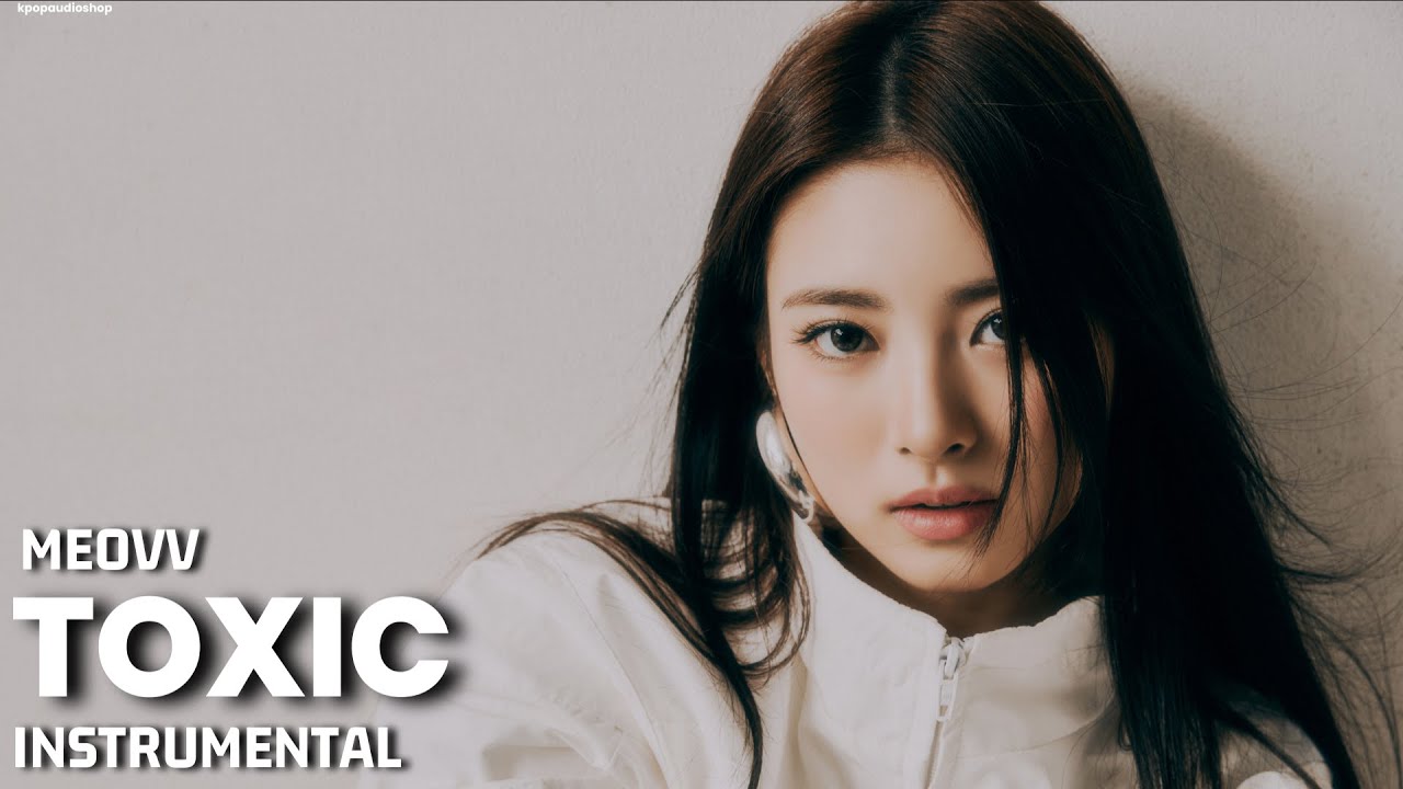 MEOVV (미야오) - TOXIC Instrumental - YouTube