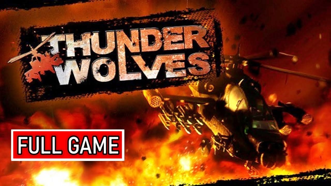 Thunder Wolves 4K Full Walkthrough - YouTube