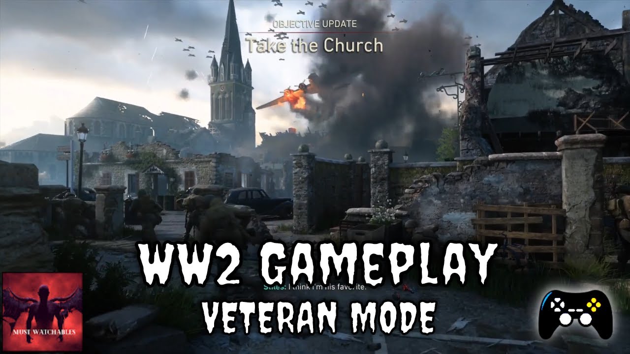 PS4 WW2 Gameplay Difficulty Veteran Stronghold Capture - YouTube