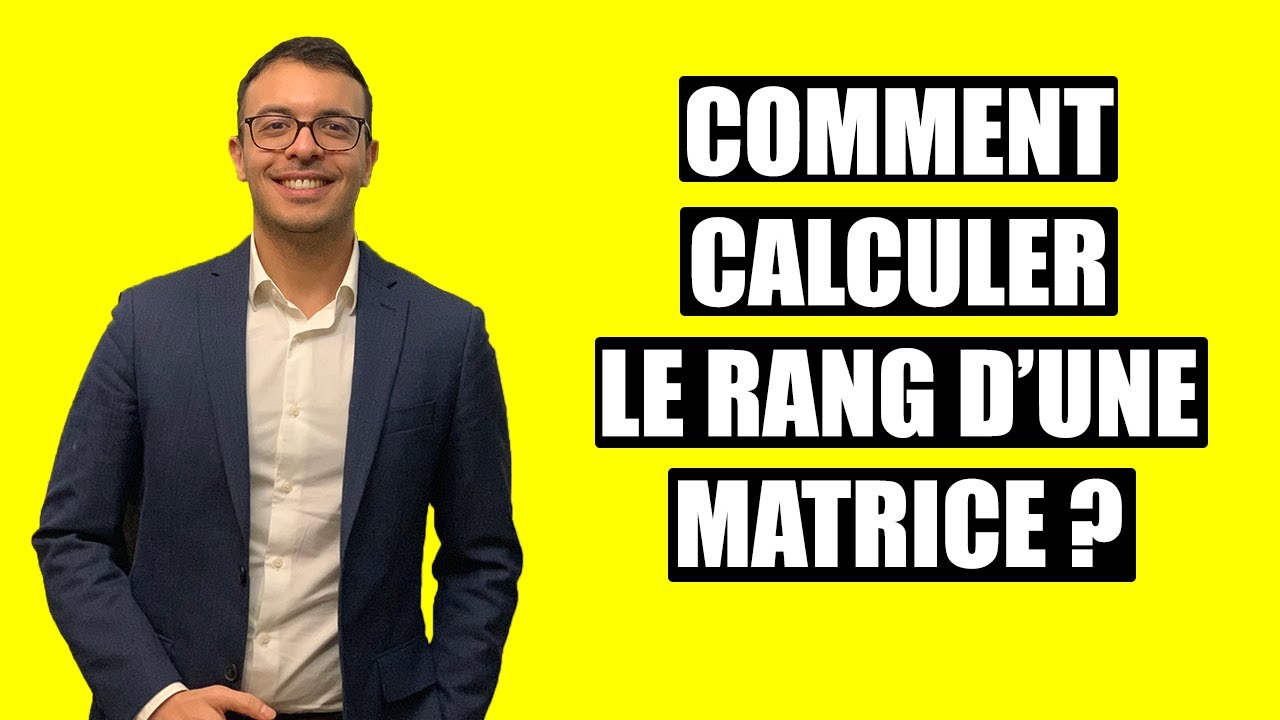 Comment calculer le rang d'une matrice ? - YouTube