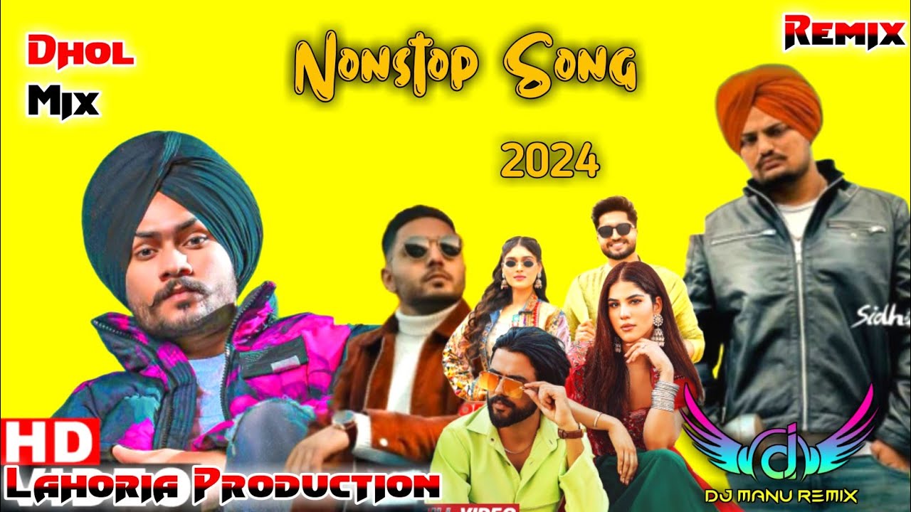 Nonstop Punjabi Mashup Lahoria Production Ft Dj Manu New Punjabi Song ...