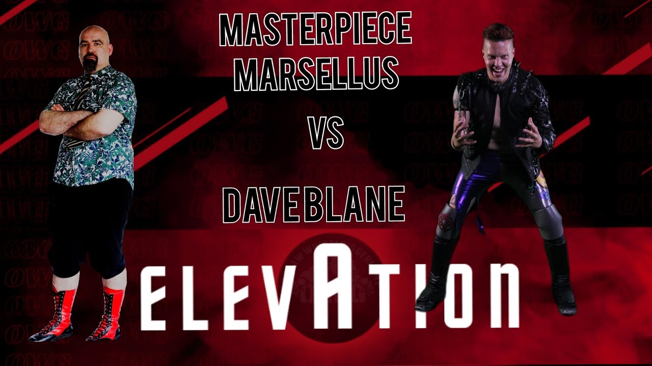 Masterpiece Marsellus vs Dave Blane - Elevation 2023 (OWG) - YouTube