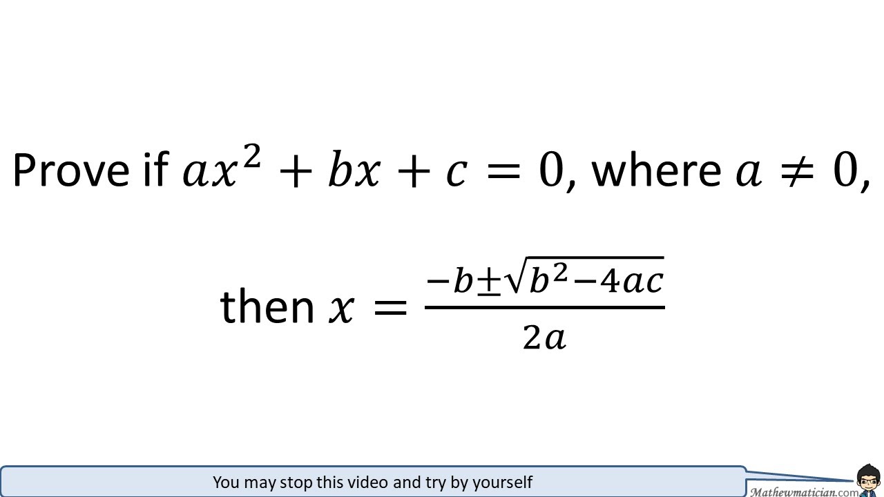 Prove Quadratic Formula - YouTube