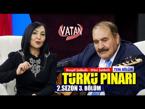 Hilmi Şahballı ve Nurgül Şahballı ile Türkü Pınarı | 2. Sezon 3. Bölüm | Baba-Kız'dan Süper Türküler