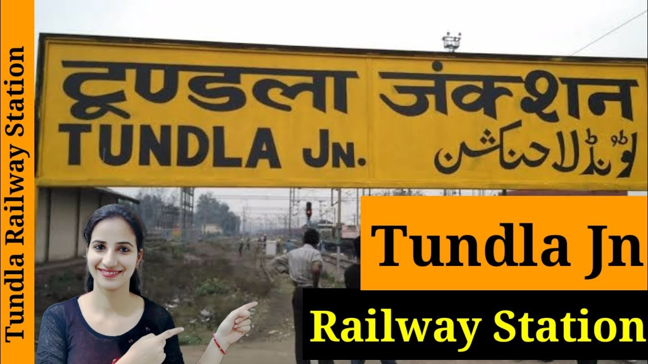 Tundla Junction railway station (TDL) : Trains Timetable, Station Code ...