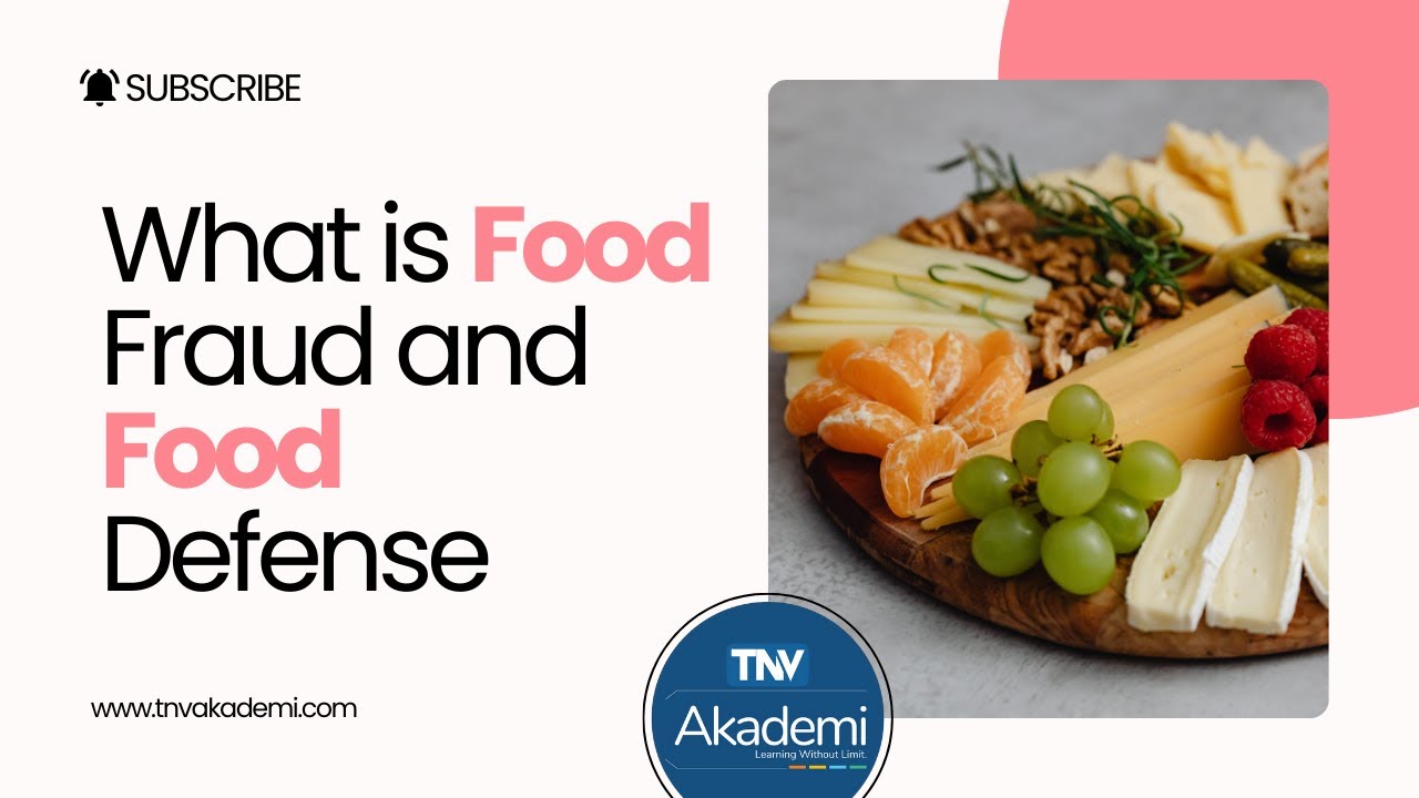 What is Food Fraud and Food Defense (Types, Impact, Implementation and ...