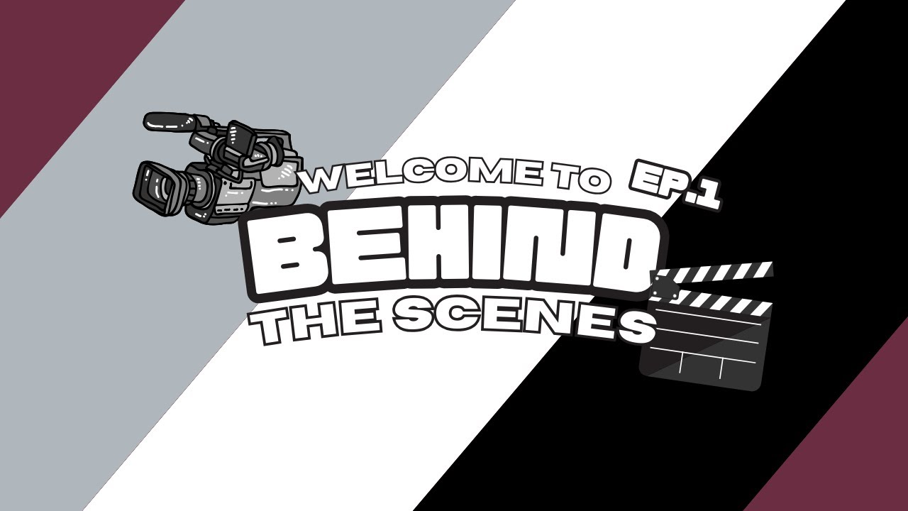 BEHIND THE SCENES - EPISODE 1 - YouTube