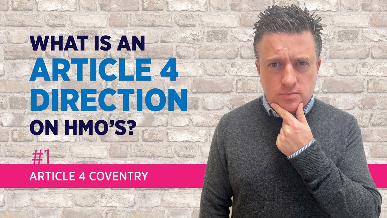 What is an Article 4 Direction on HMO's | Article 4 Coventry Series ...