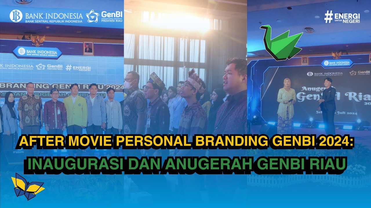 After Movie Personal Branding GenBI 2024: Inaugurasi dan Anugerah GenBI ...