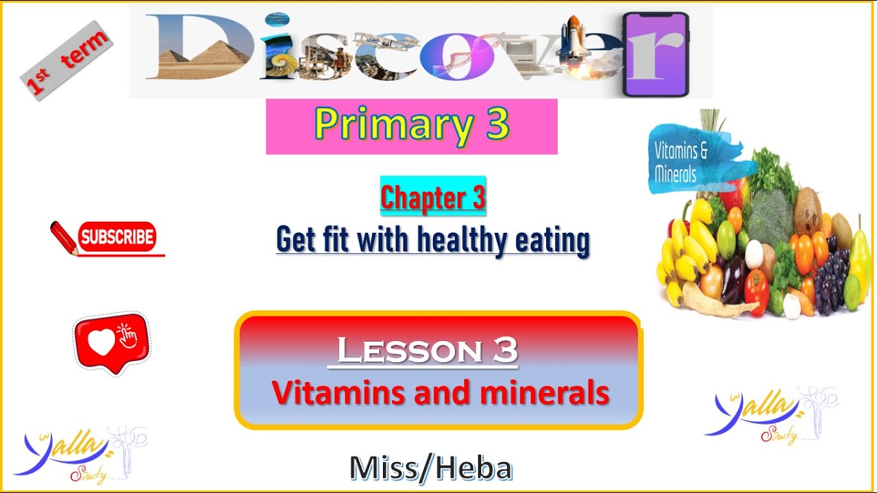 Discover | primary 3 | lesson 3| chapter 3| vitamins and minerals - YouTube