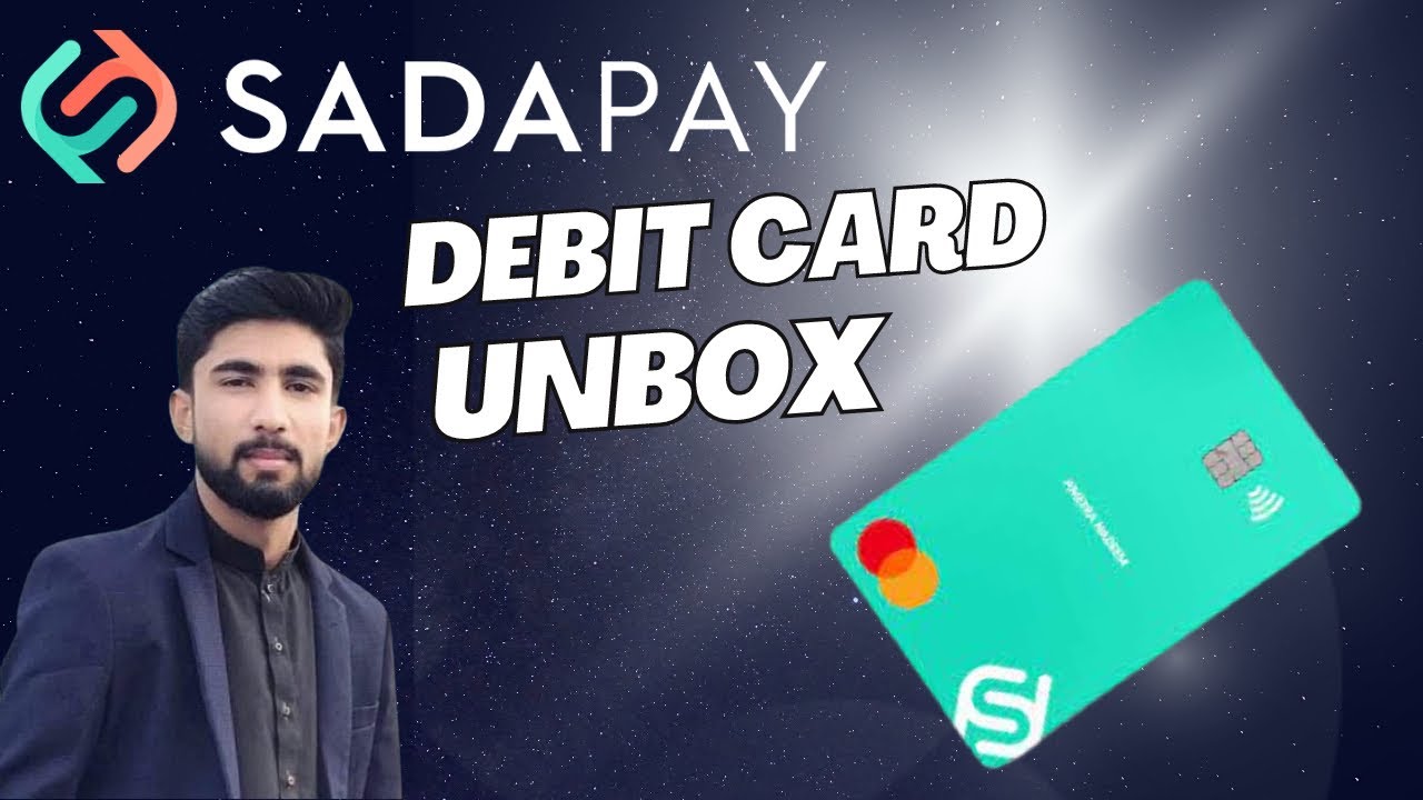 Sadapay Debit Card Unboxing - YouTube