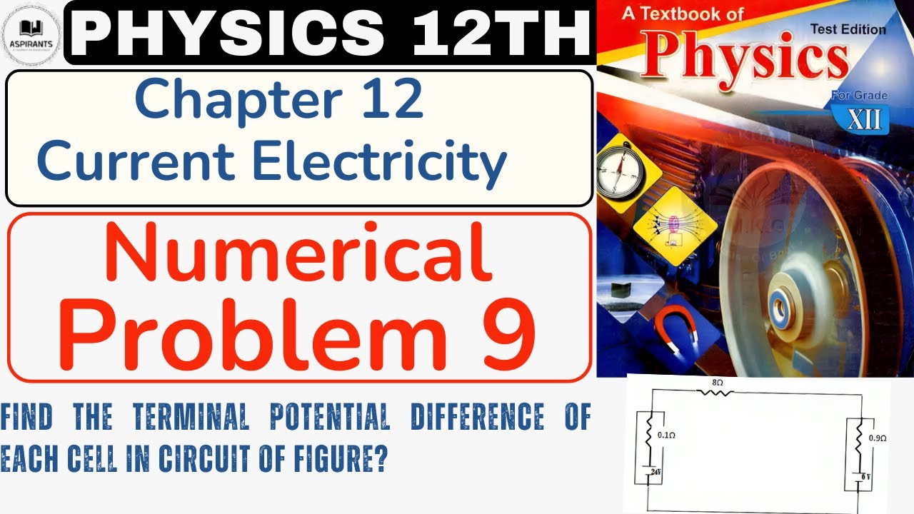 Numerical Problem 12.9 | Class 12 Physics | Chap 12 Current Electricity | 2nd year Physics N12.9 ...