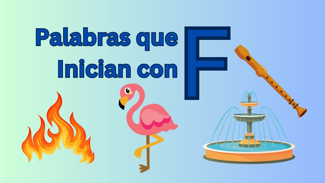 Palabras que comienzan con F | Español para niños - YouTube