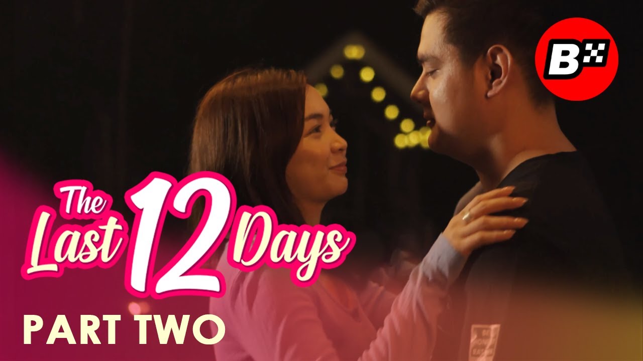 The Last 12 Days (2024) Part 2 | Official Full Movie HD | Mary Joy ...