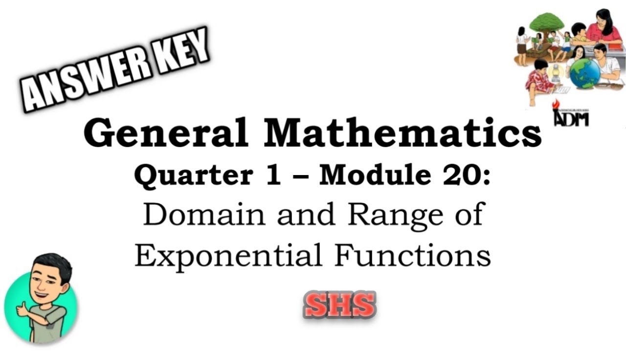 General Mathematics Module 20 - Quarter 1 ANSWER KEY Part 1 - YouTube