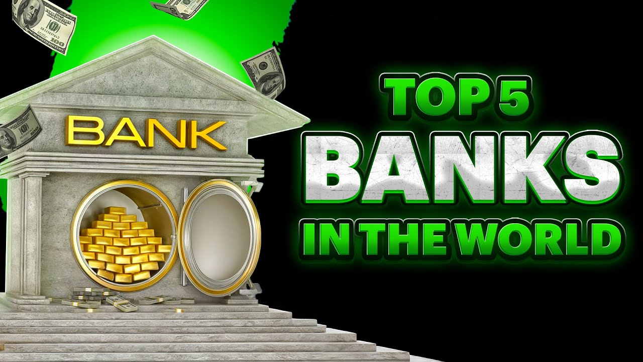 Elite Financiers: The World’s Top 5 Banks You Should Know 💵🏦 - YouTube