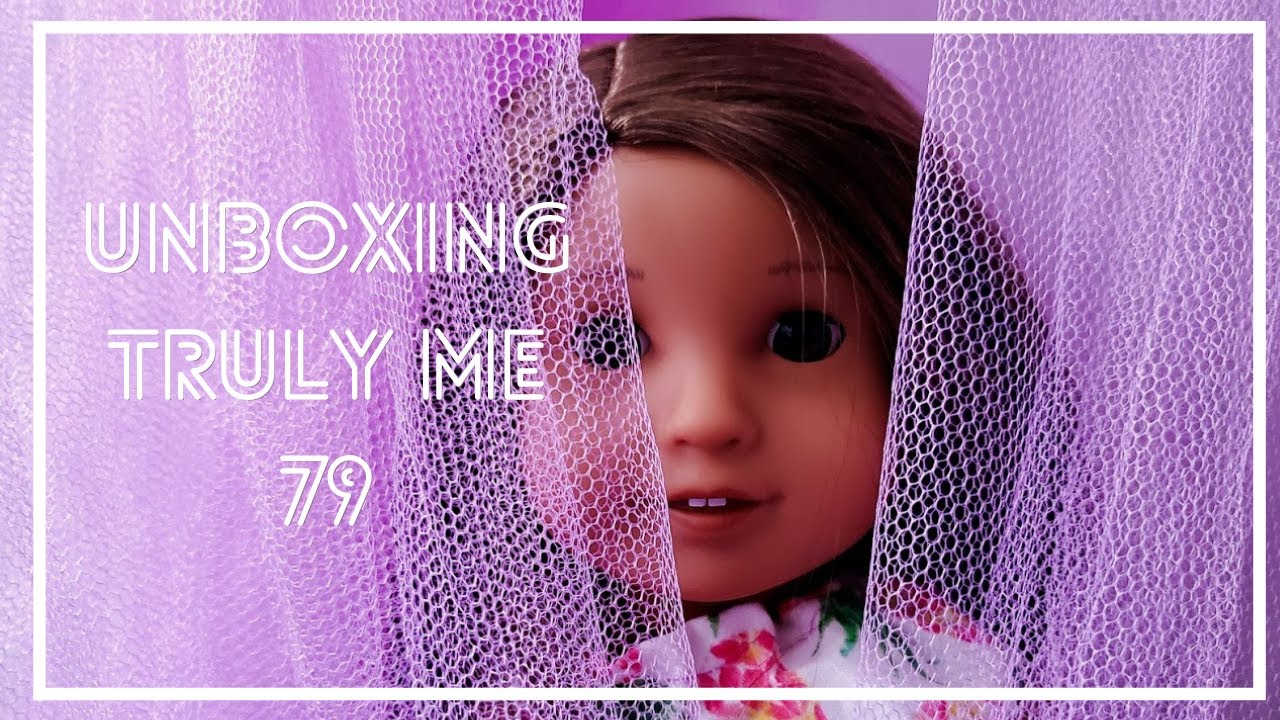 Unboxing American Girl Truly Me 79 - YouTube