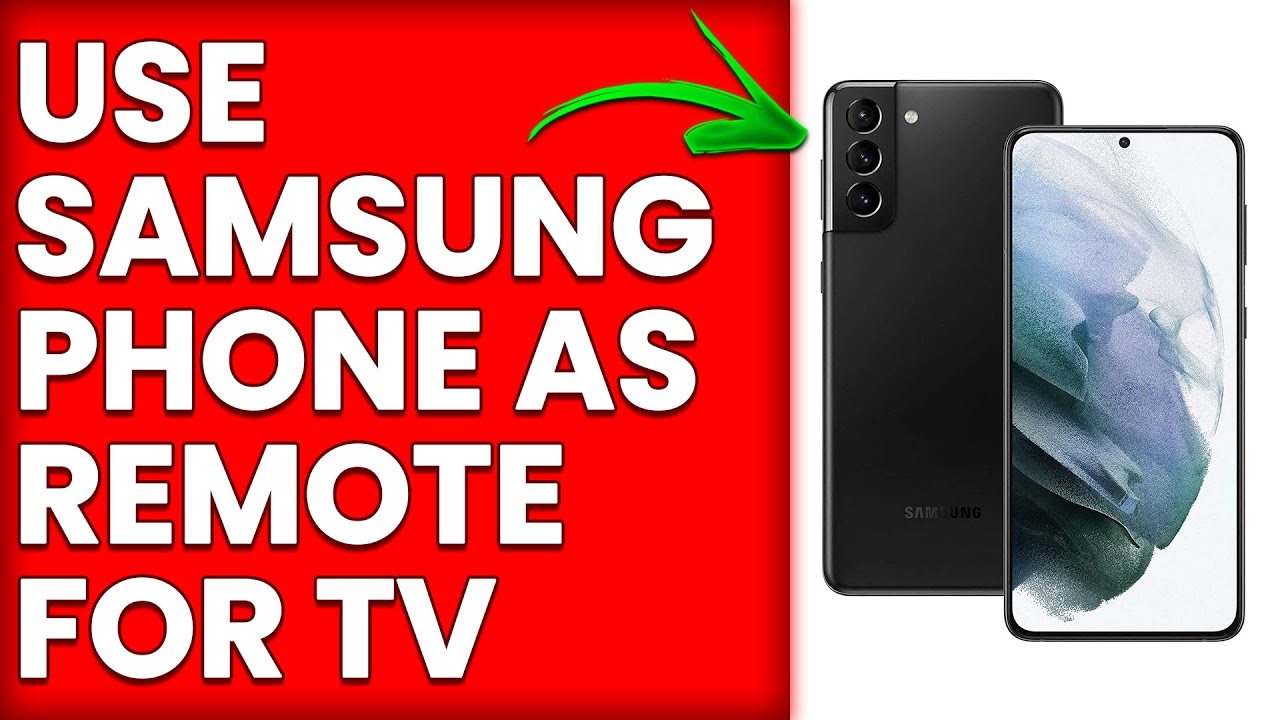 How To Use Samsung Phone As Remote For TV (How To Control TV Using Your ...