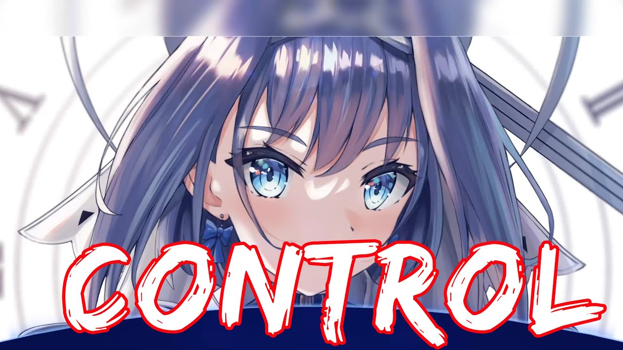 Control 🎧 Nightcore 🎧 (Lyrics) - YouTube