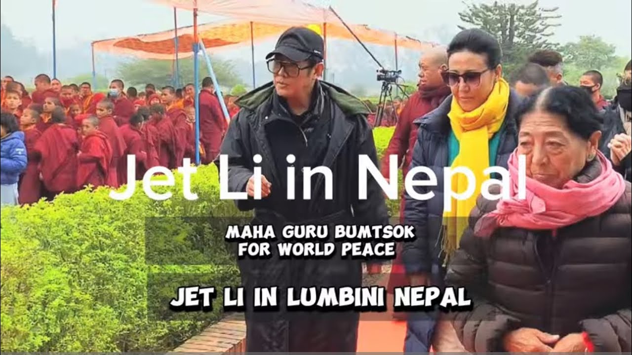 Jet Li presence at Lumbini Nepal, the Birthplace of Gautam Buddha ...