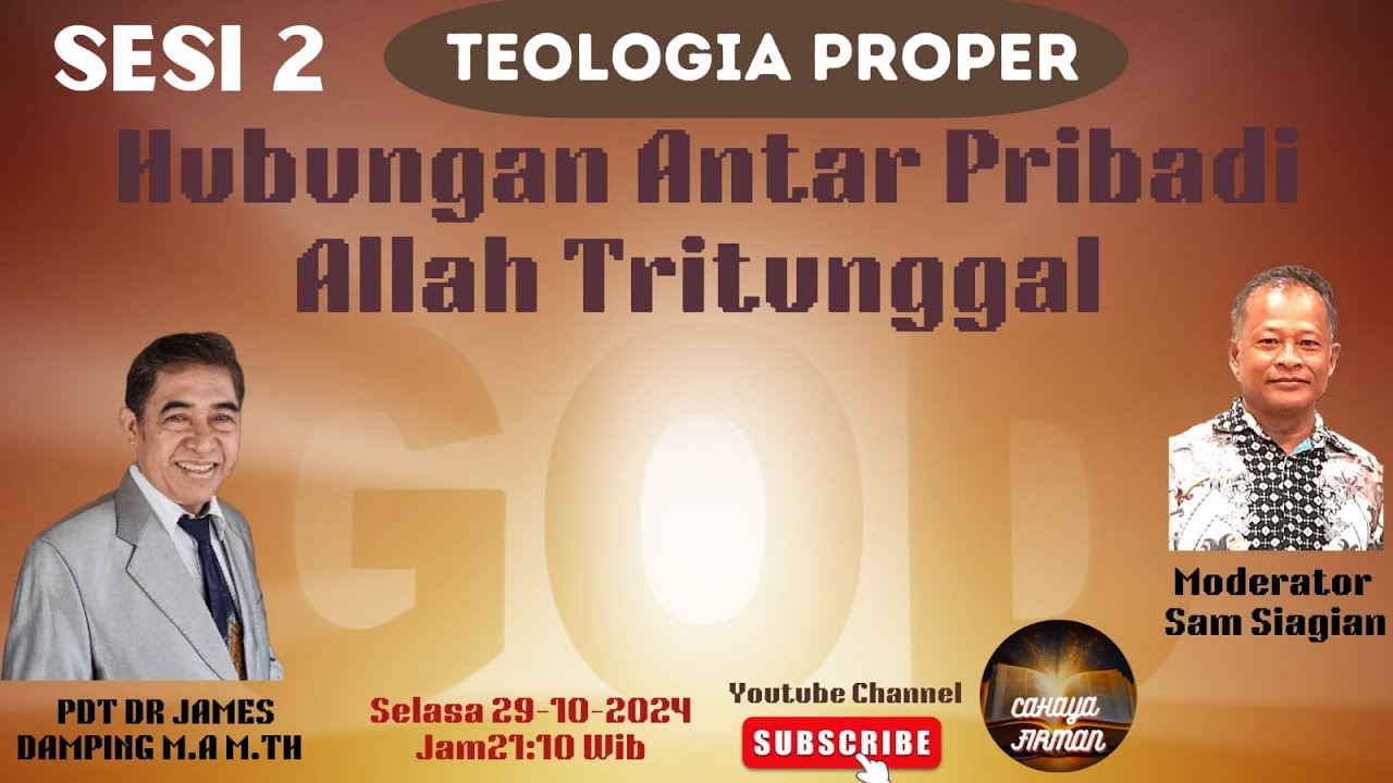 SESI 2 " TEOLOGI PROPER : HUBUNGAN ANTAR PRIBADI ALLAH TITUNGGAL " PDT ...