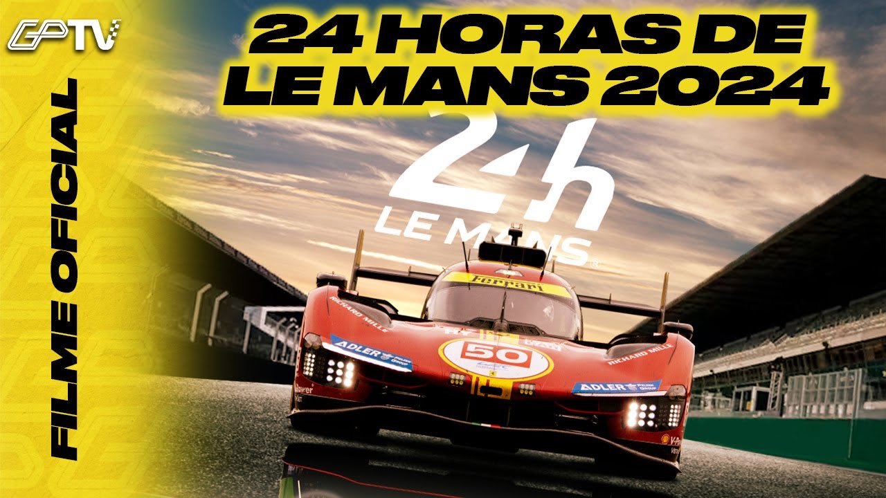 24 HORAS DE LE MANS 2024 | FILME OFICIAL | FIA WEC - YouTube