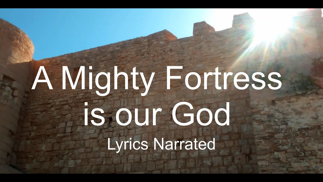 A Mighty Fortress is Our God Narrated - YouTube