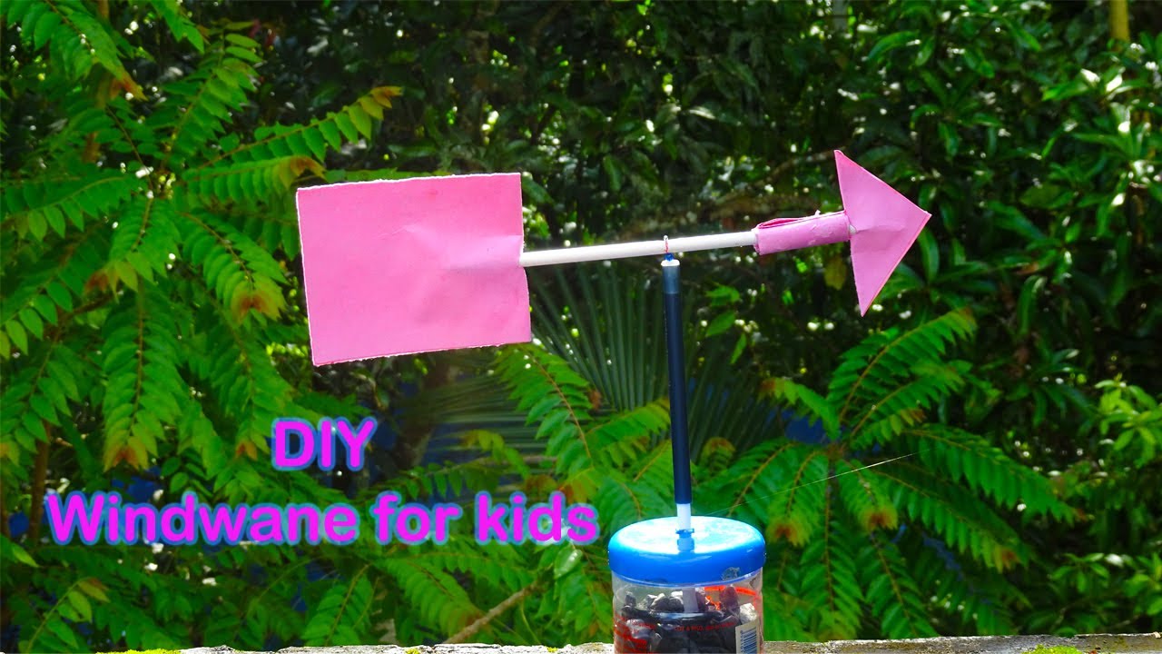 Windwane DIY | how to make a wind wane | Just for fun | kid's project ...