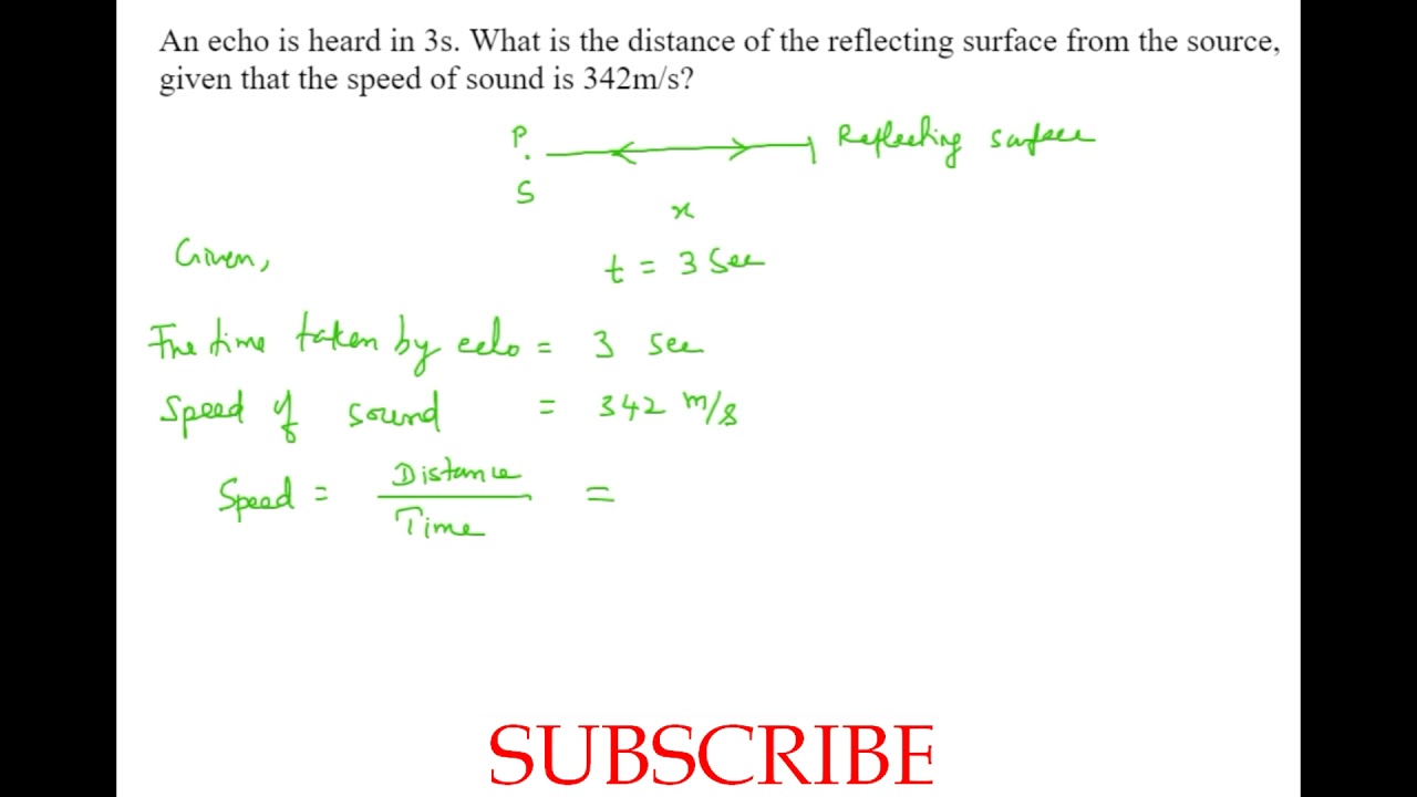 An echo is heard in 3 s. What is the distance of the reflecting surface from the source - YouTube