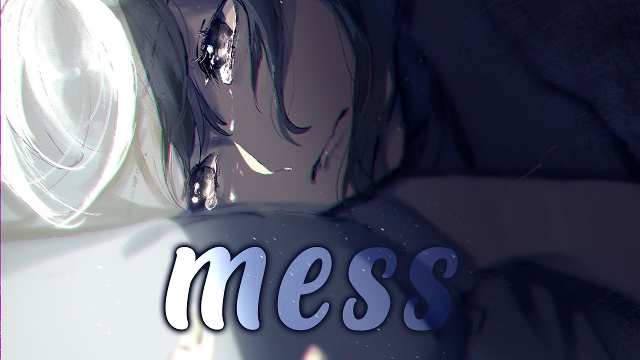 「Nightcore」→ Belfa & Julia Alexa - mess | Lyrics - YouTube