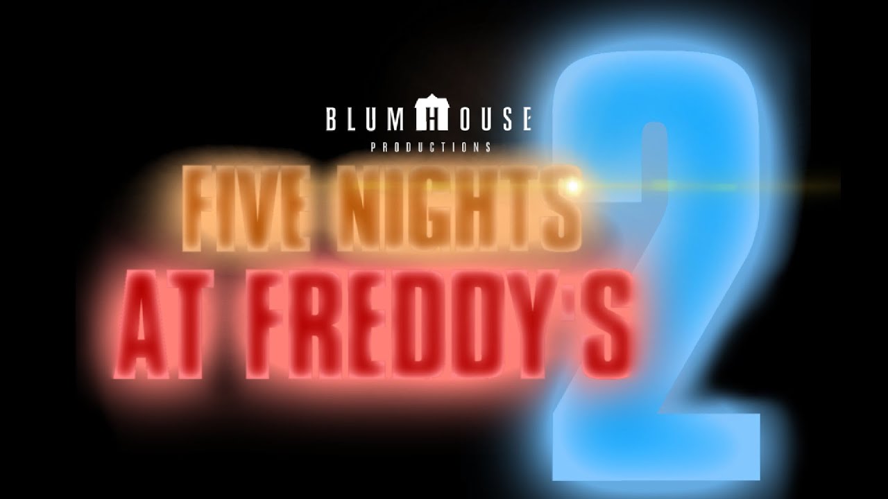FNAF MOVIE 2 INTRO PRE-CONCEPT - YouTube