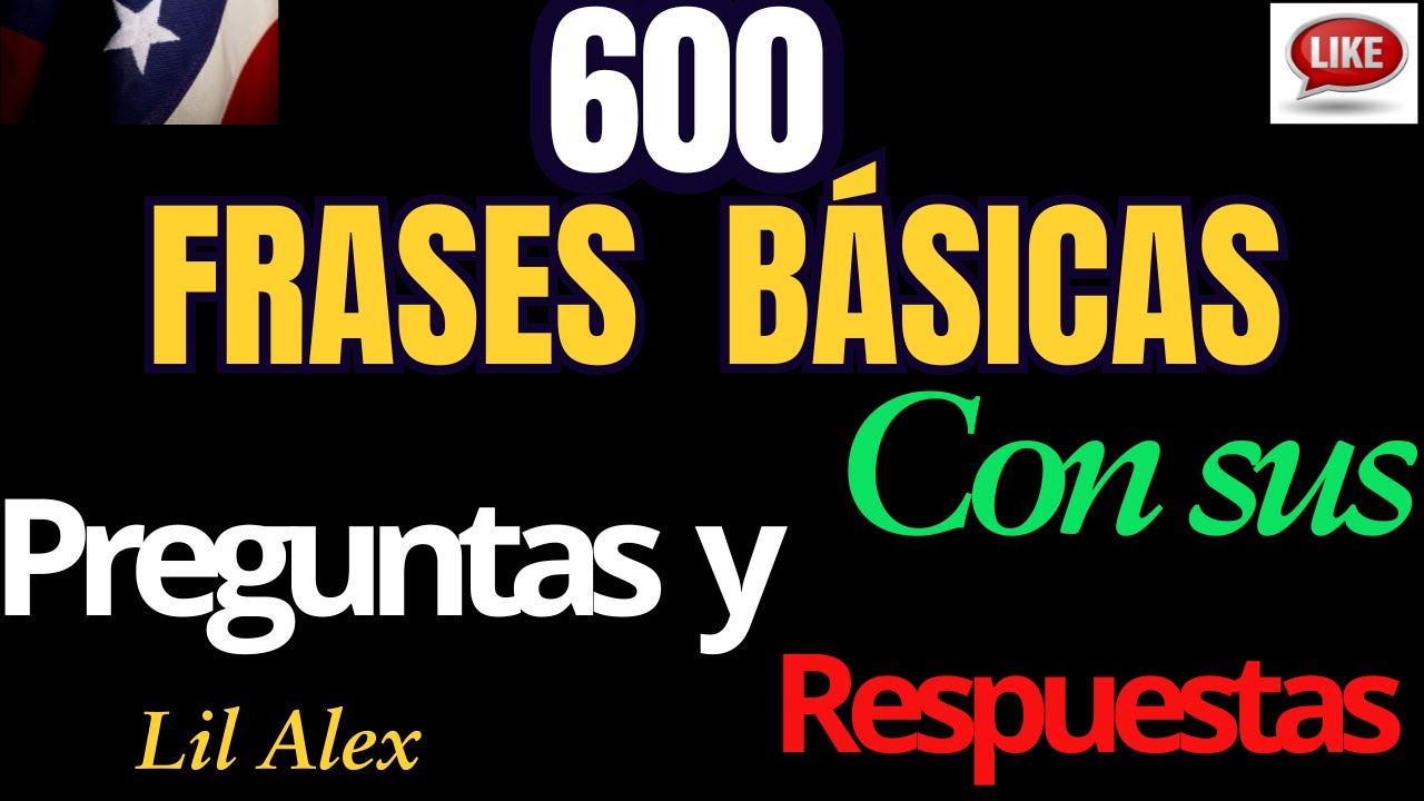 📚💬600 FRASES BÁSICAS MUY IMPORTANTES,📚💬 SON PREGUNTAS Y SUS RESPUESTAS ...