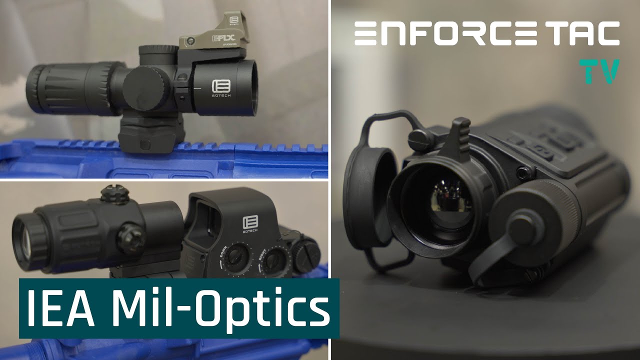 Enforce Tac 2025 - a sneak peak into IEA Mil-Optics - YouTube