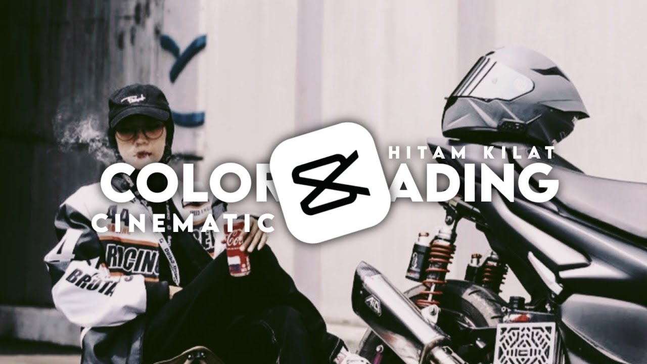Tutorial Edit Cinematic Color Grading Di Capcut || Hitam kilat || COLOR ...