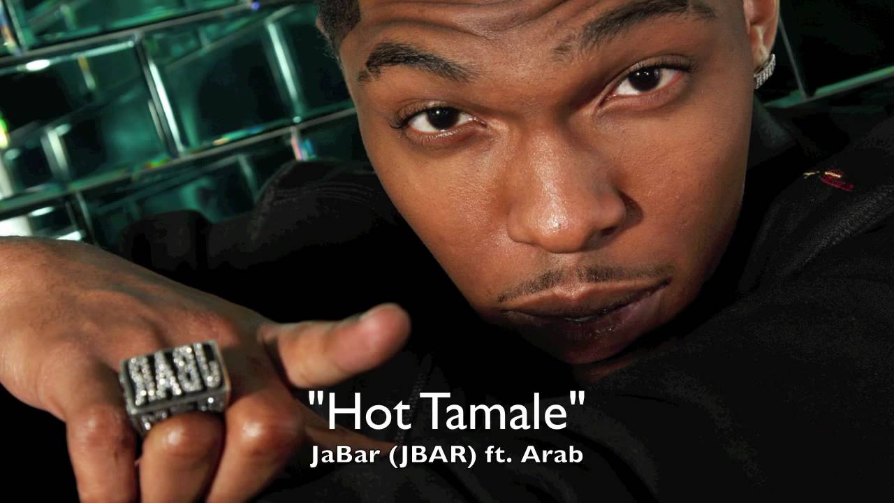 JBAR (Ja-Bar) "Hot Tamale" ft. Arab - YouTube