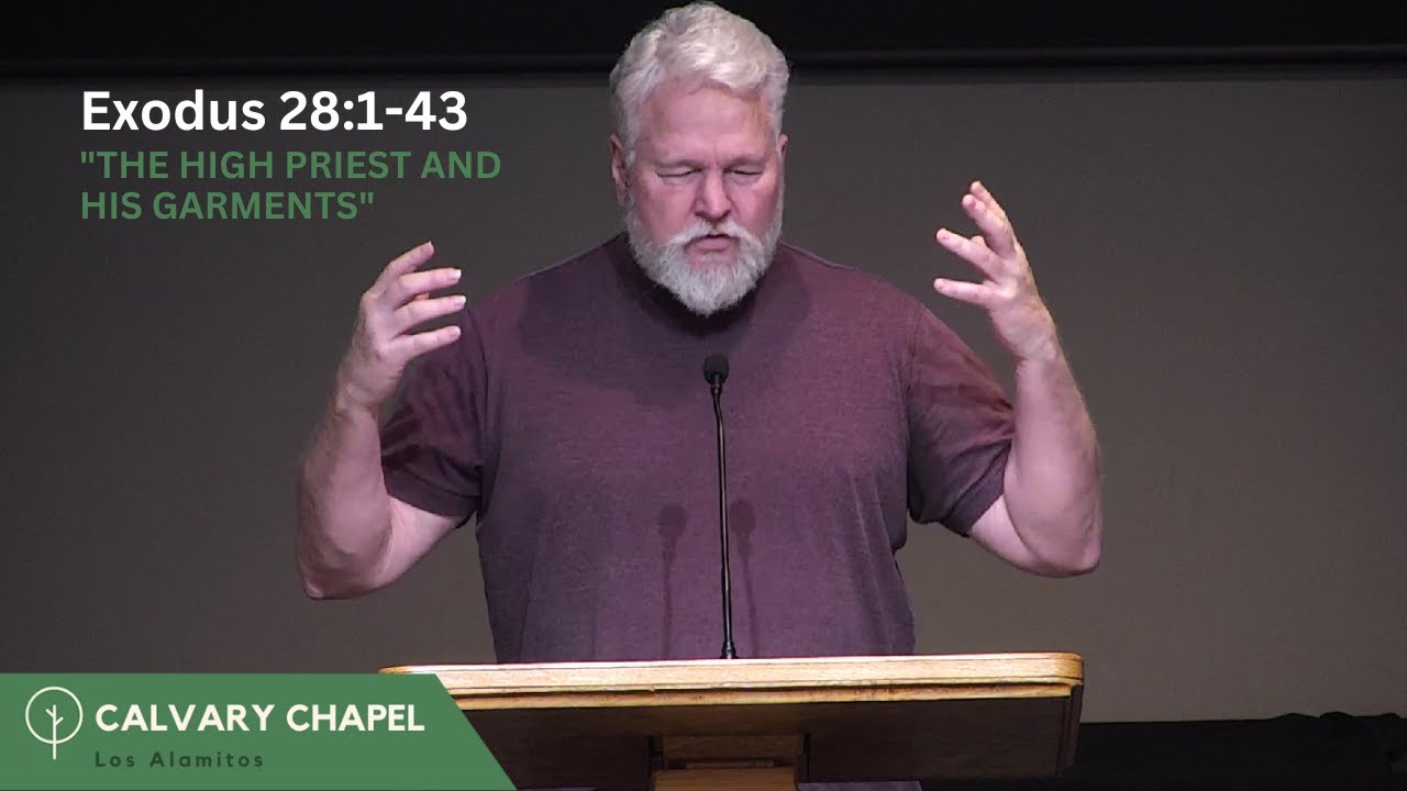 "The High priest and His Garments" - Exodus 28:1-43 | Bryan Newberry ...