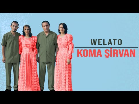 Koma Şîrvan - Welato (2021 © Aydın Müzik)