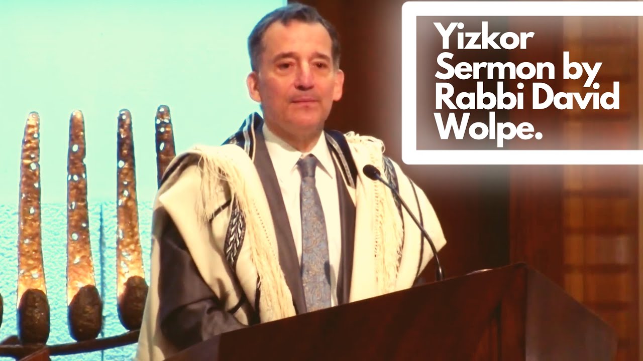Yizkor sermon | Rabbi David Wolpe - YouTube